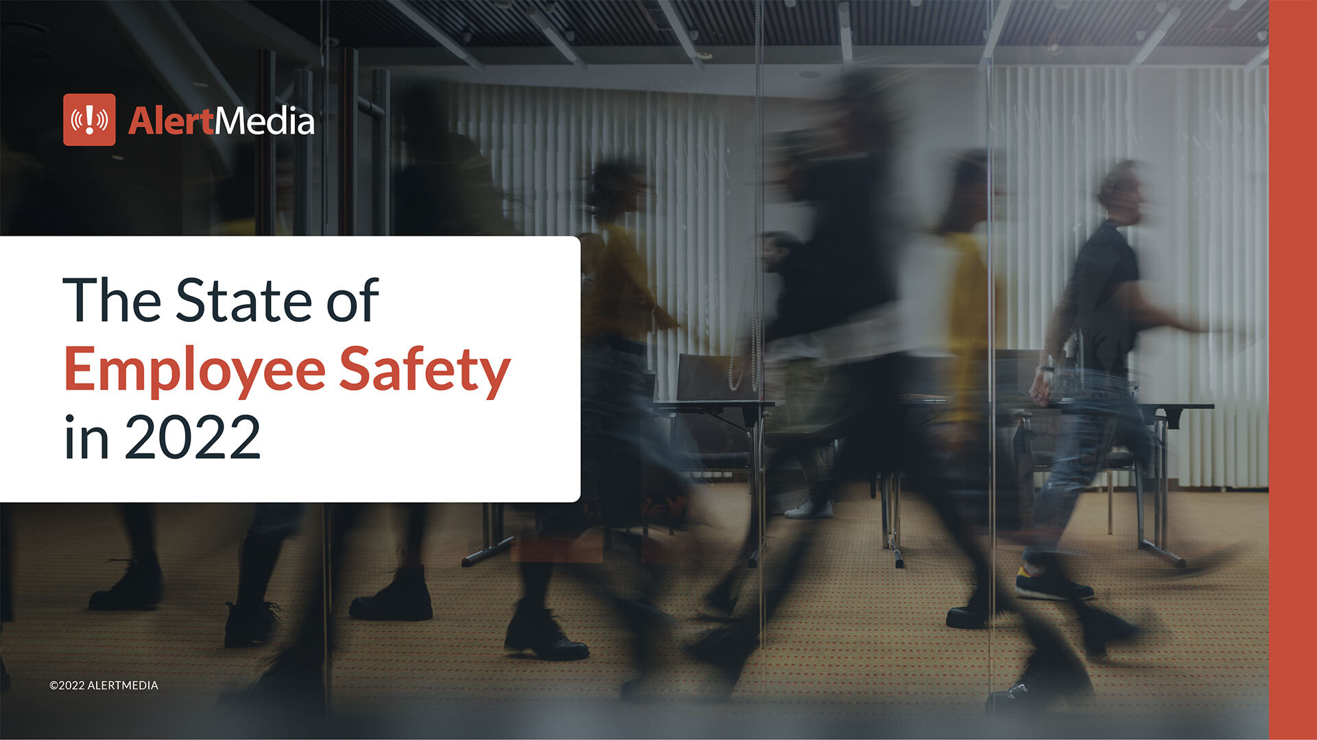 The 2022 State of Employee Safety Report - AlertMedia